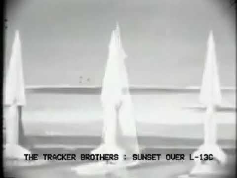 THE TRACKER BROTHERS - SUNSET OVER L-13C - YouTube