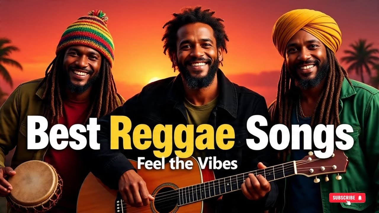 🎶 Best of Reggae 2025 – Bob Marley, Jimmy Cliff & Gregory Isaacs Chill ...