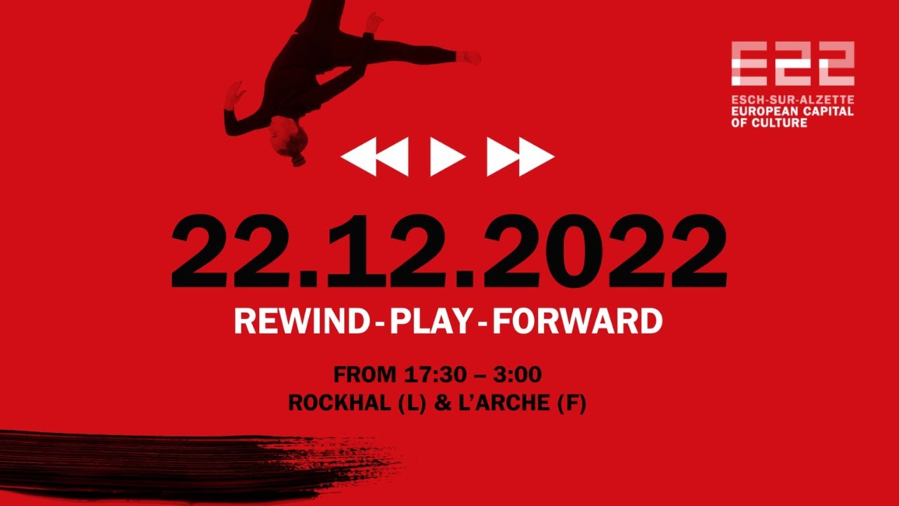 Esch2022 | 22.12.2022 | Rewind - Play - Forward - YouTube