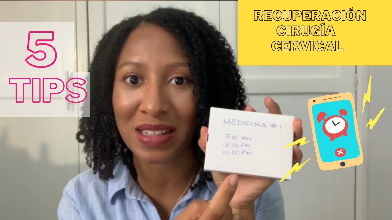 CINCO TIPS RECUPERACIÓN POST CIRUGÍA CERVICAL - YouTube