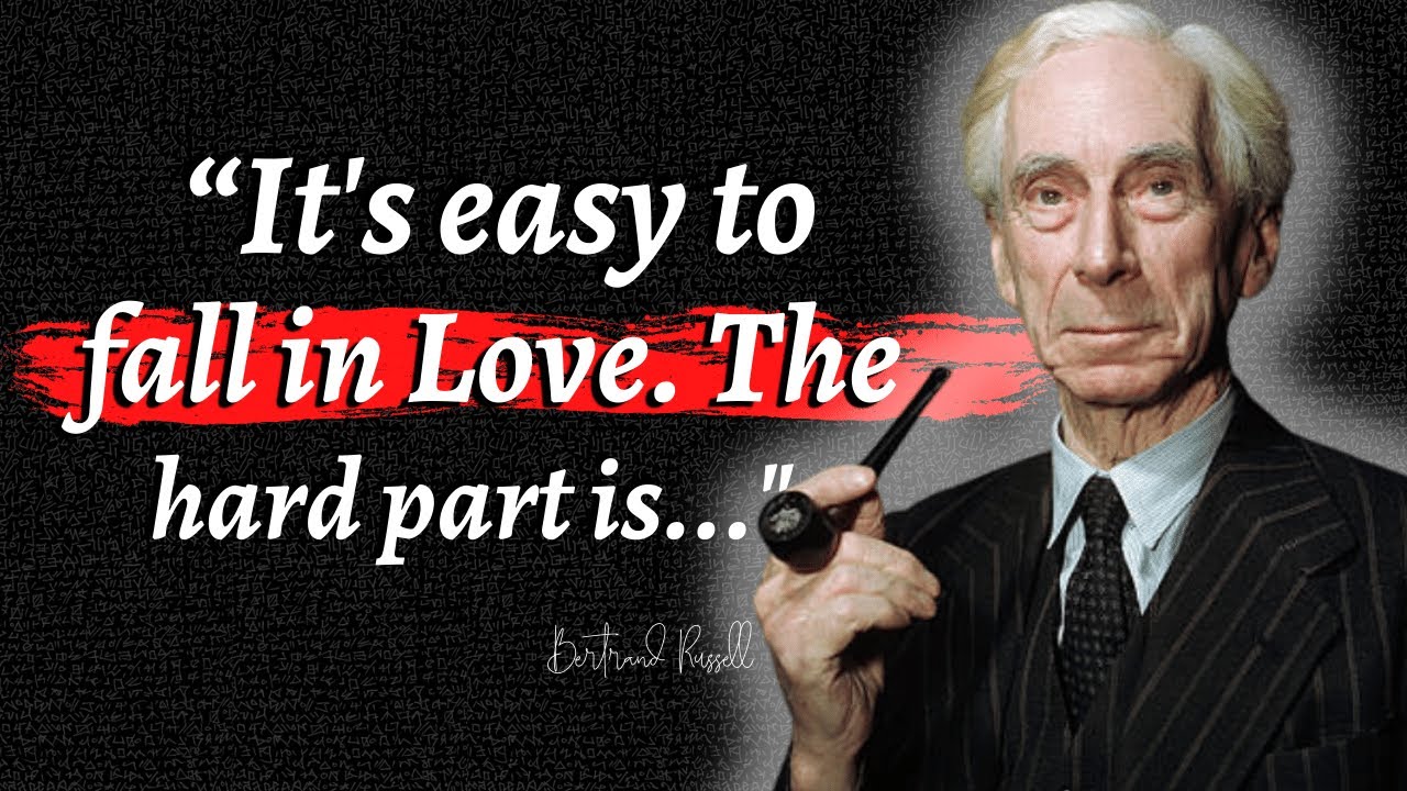 Bertrand Russell Quotes that everyone should know - YouTube