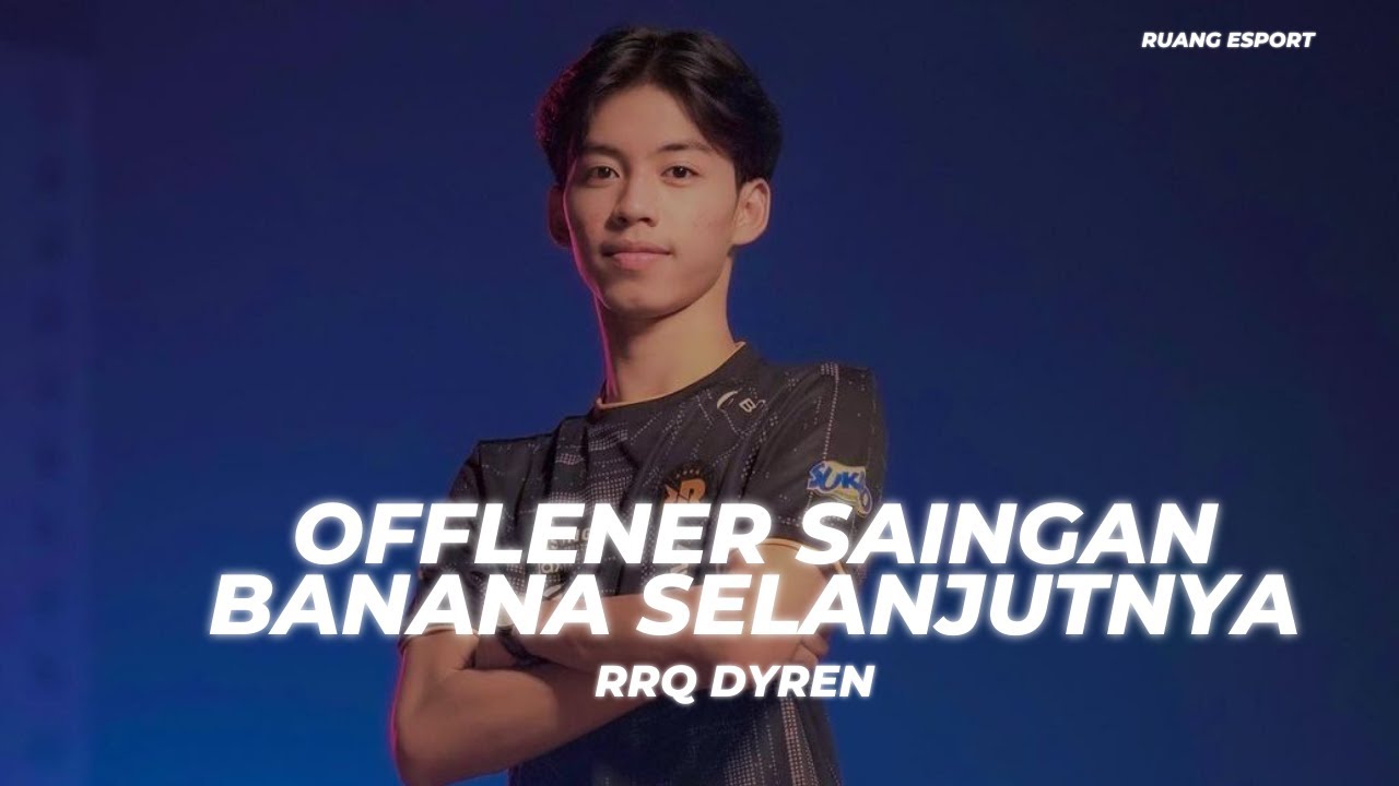 RRQ DYREN!! SAINGAN BANANA SELANJUTNYA!!?? - YouTube