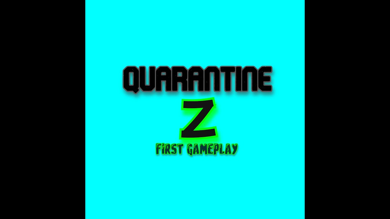 FIRST TIME PLAYING QUARANTINE-Z //ROBLOX - YouTube