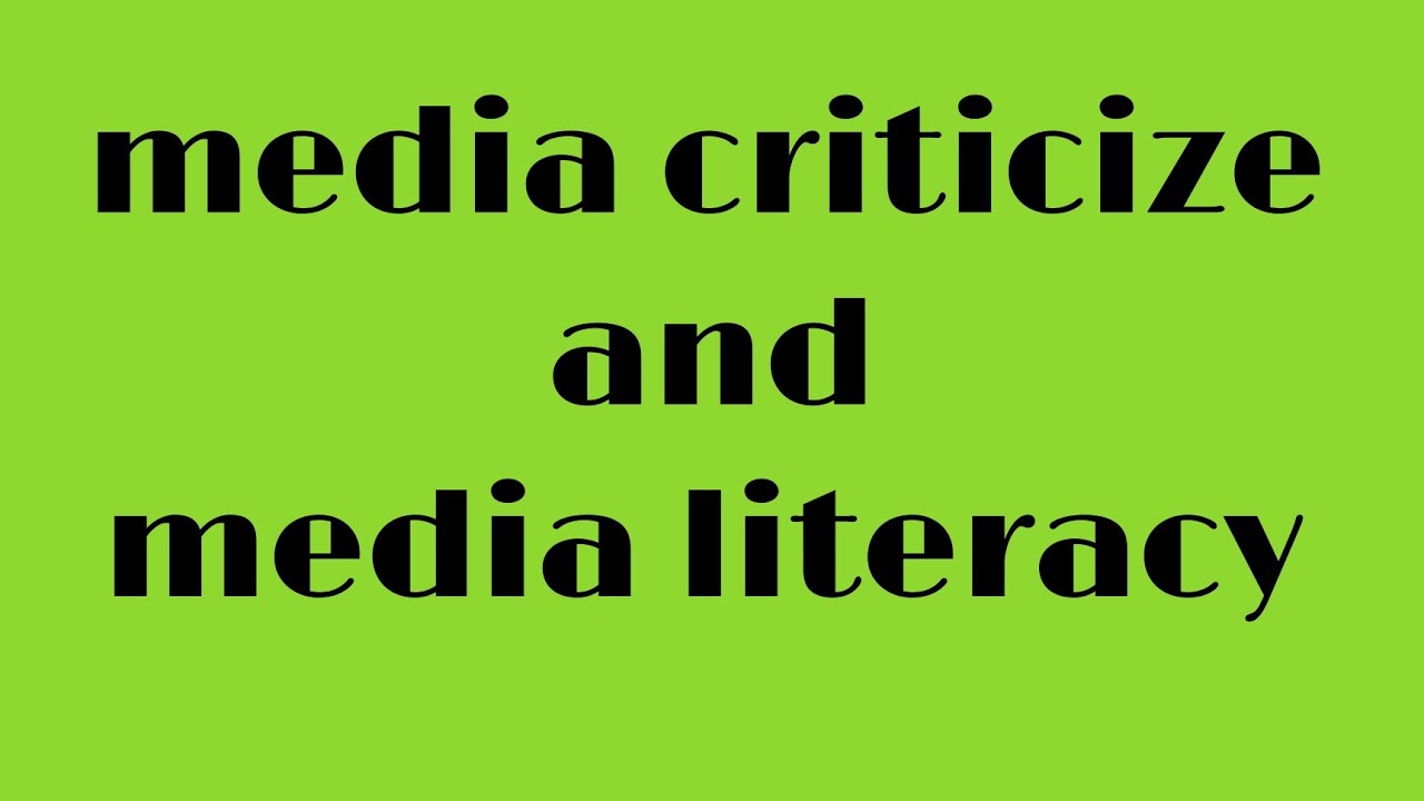 Media criticism and media literacy || by aarti ...