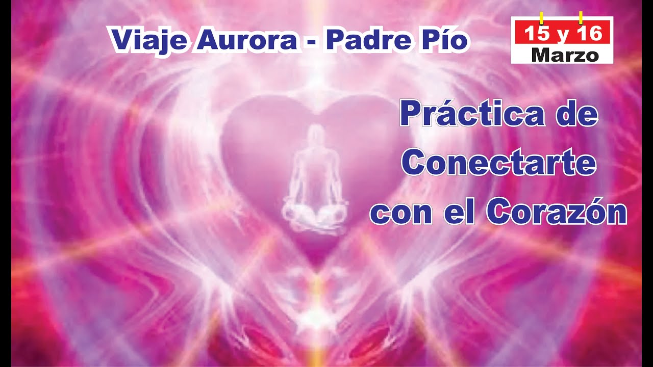 Practica conectar con el corazón - YouTube