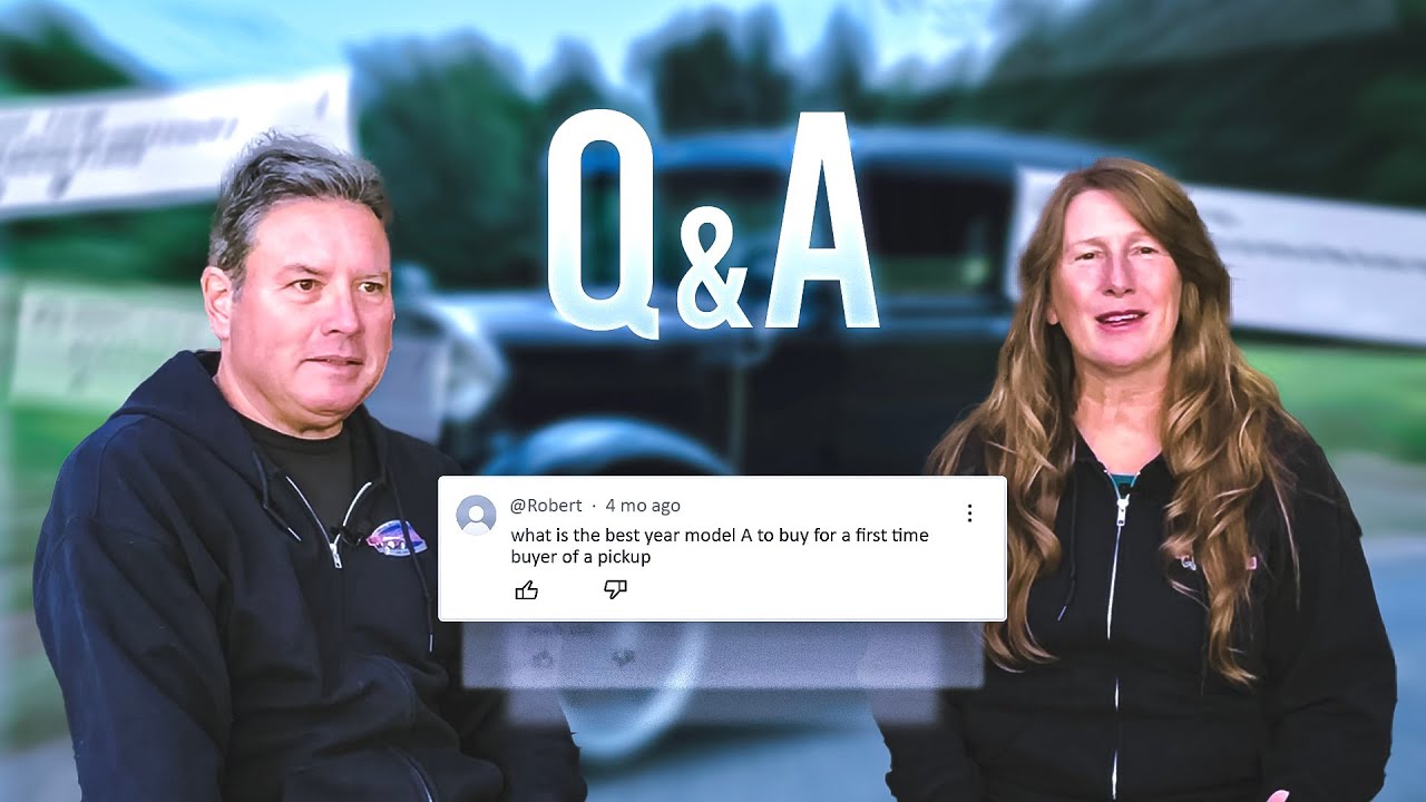 Ford Model A Q&A #11 with Paul & Tina Shinn. Your questions answered ...