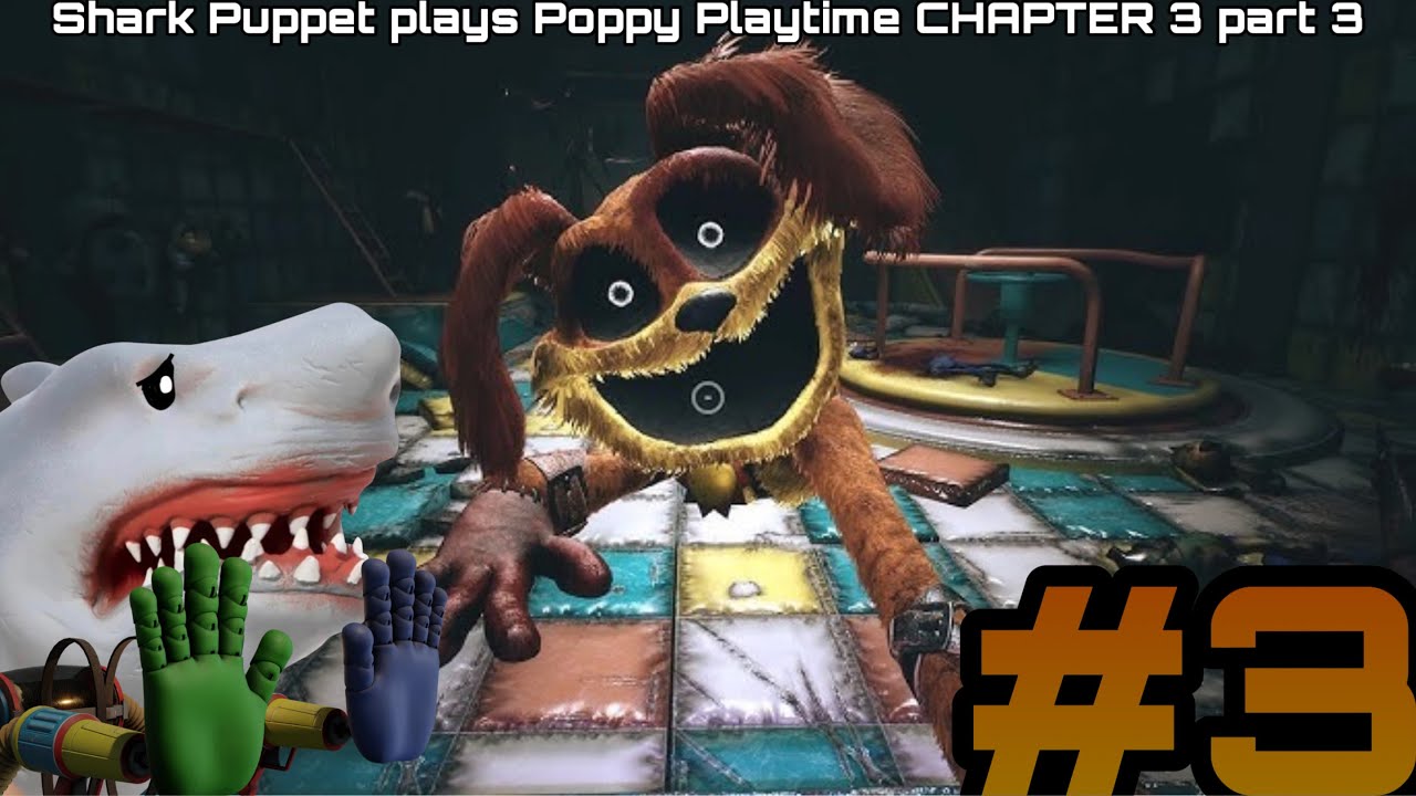 Shark Puppet plays Poppy Playtime CHAPTER 3 - YouTube