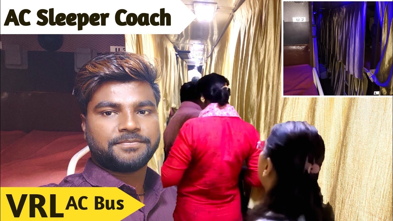VRL- AC Sleeper Coach Bus | Hubli To Nashik, Maharashtra Journey ...
