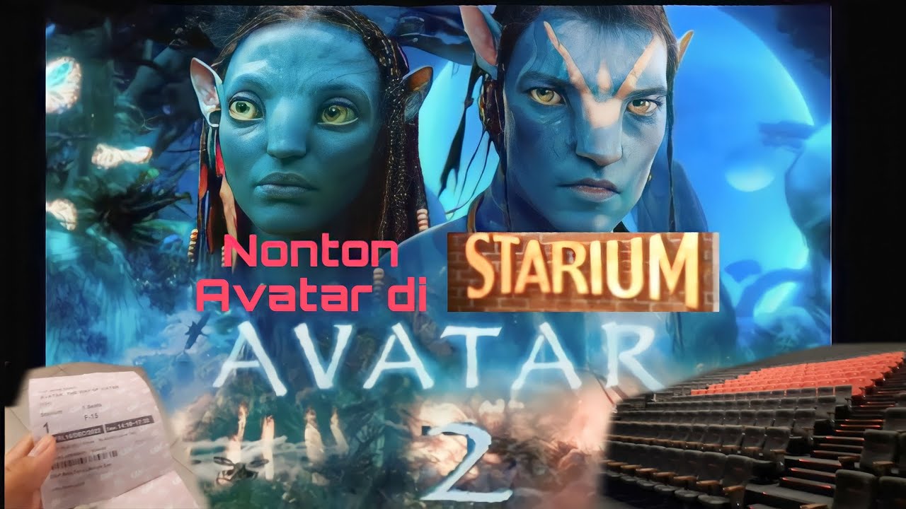 Nonton AVATAR 2 di STARIUM - YouTube