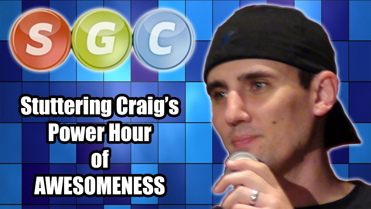 Stuttering Craig's Power Hour of AWESOMENESS - YouTube