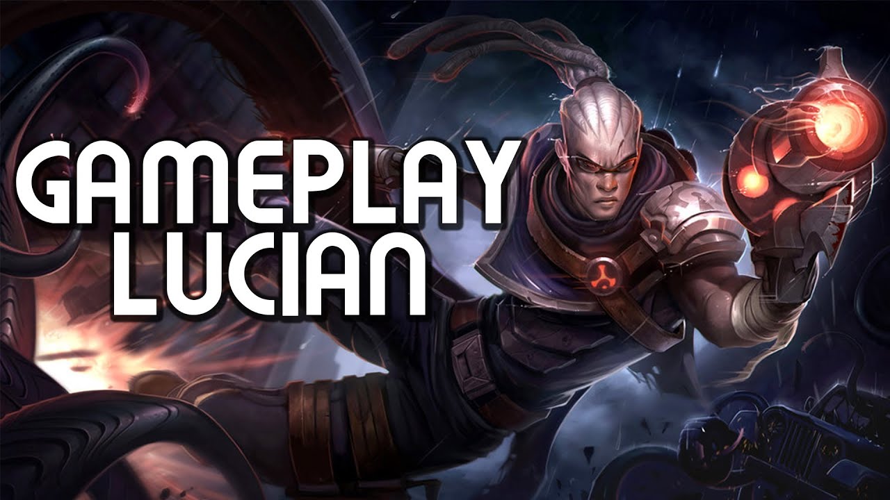 Lucian - GamePlay - League of Legends - YouTube