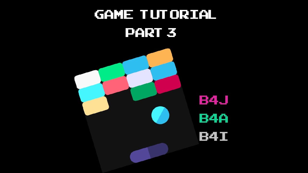 Breakout game development tutorial - Free B4X Source (iOS + Android ...