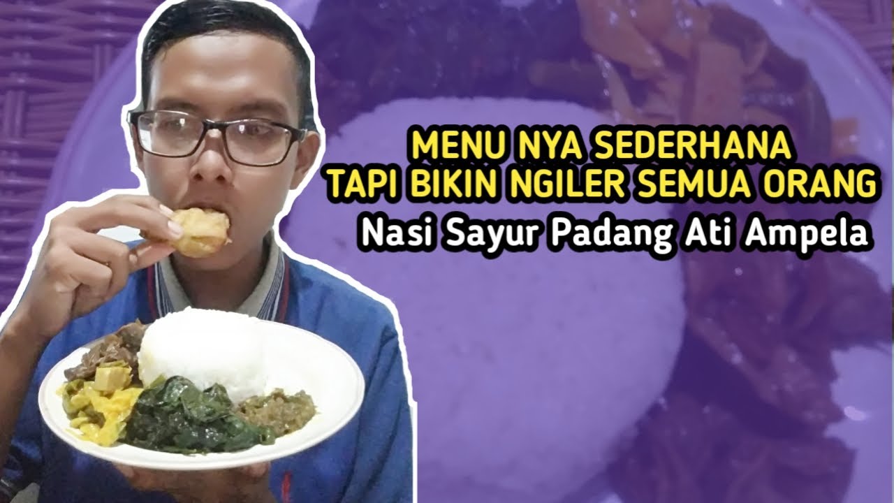 Sayur Padang Ati Ampela Selamat Berbuka Puasa Youtube