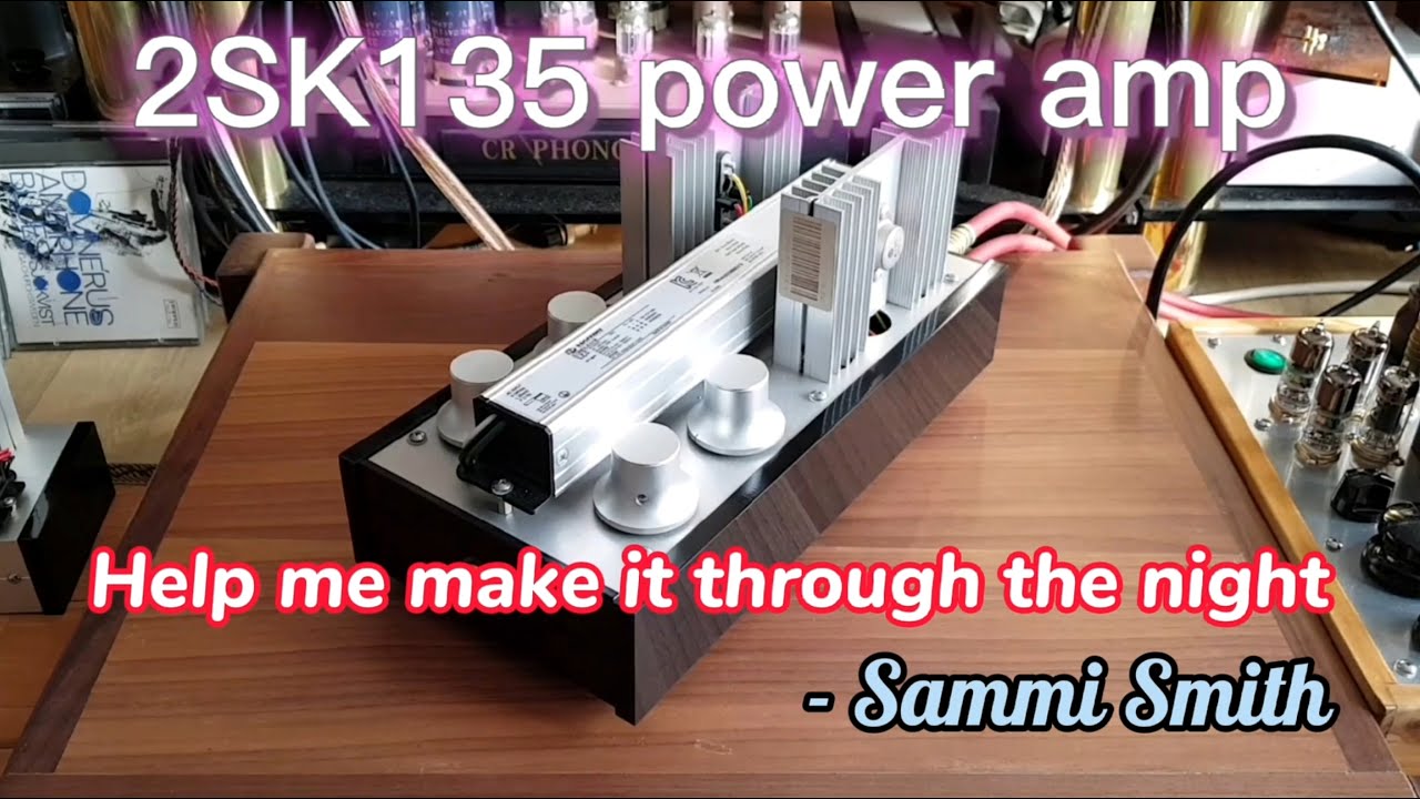 2SK135(Mosfet) OTL Power Amp (1석 파워앰프) - Help me make it through the ...