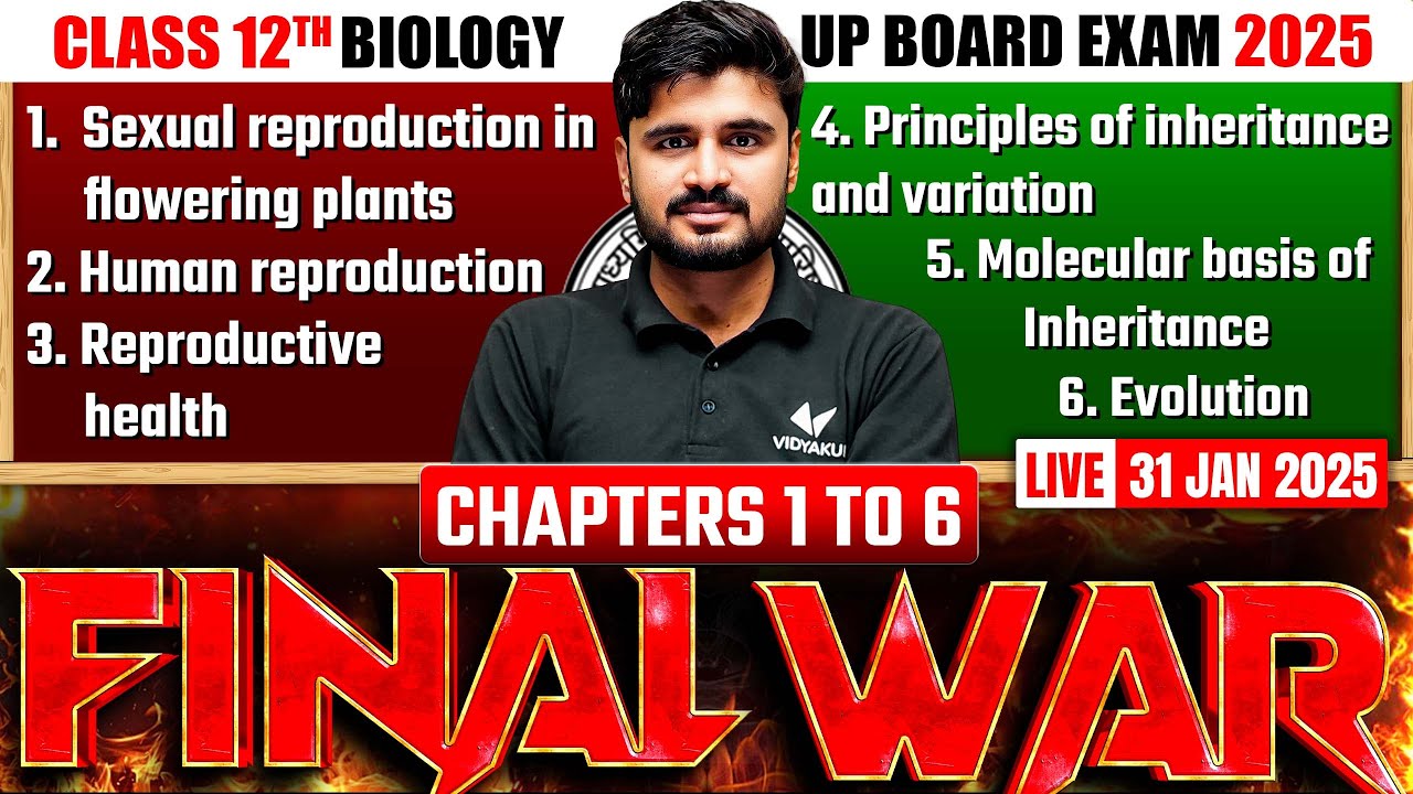 Class 12 Biology Chapter 1 to 6 One Shot Revision |🔥FINAL WAR🔥| UP ...