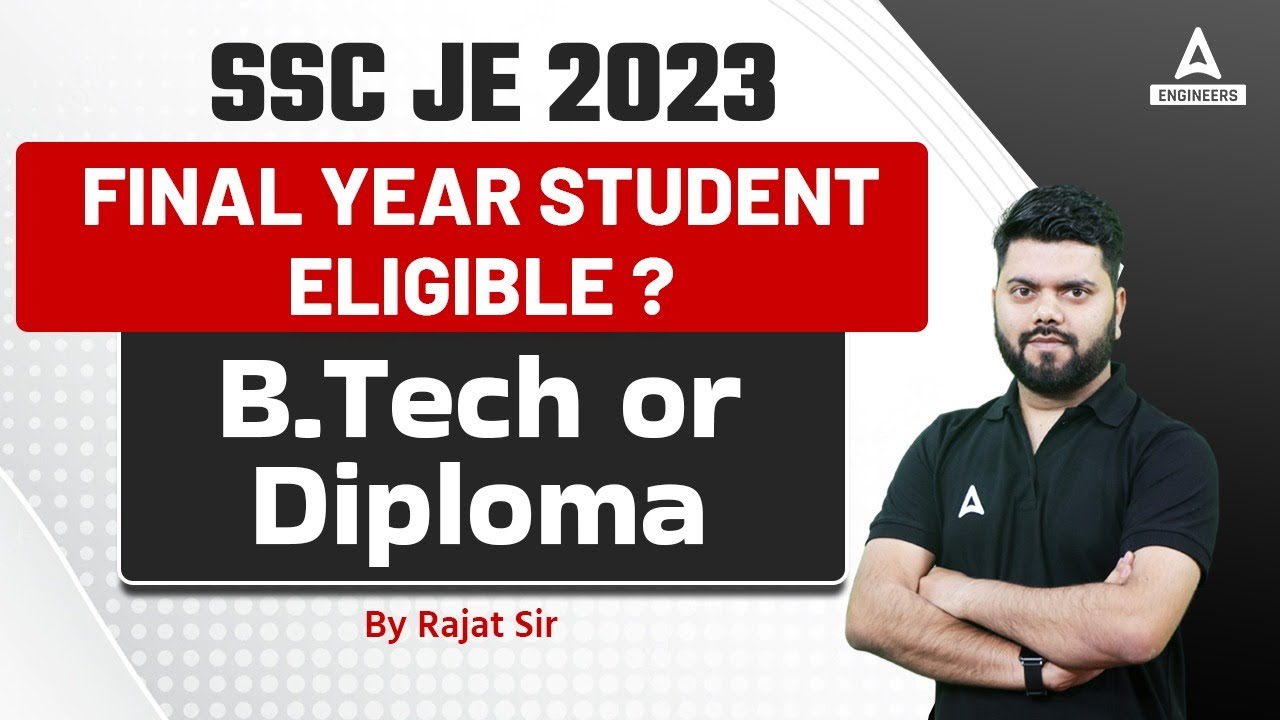 SSC JE 2023 VACANCY | SSC JE ELIGIBILITY 2023 | B.tech Or Diploma ...