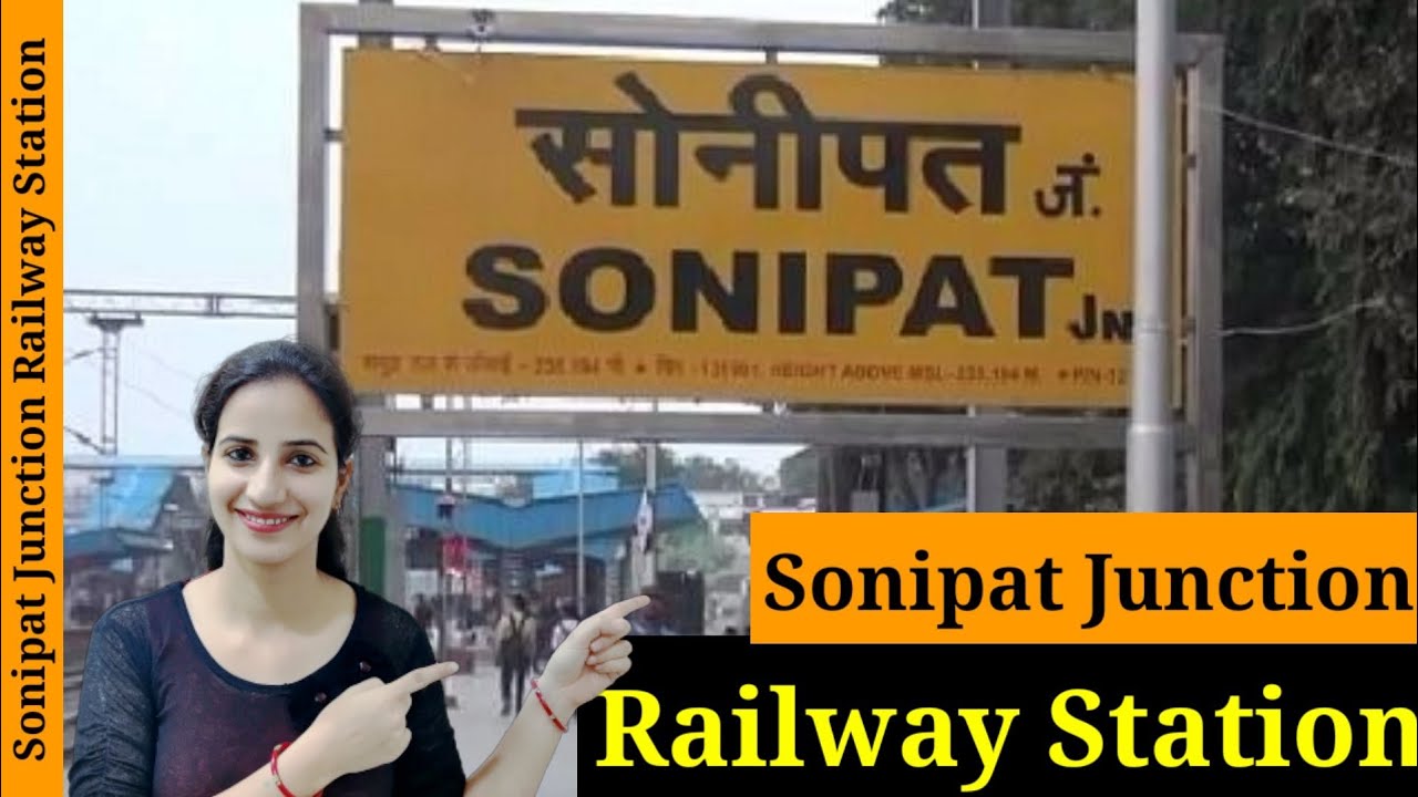 Sonipat Railway Station SNP Complete Information Station Code sonipat-railway-station-snp-complete-information-station-code