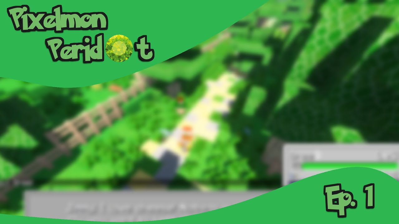 Pixelmon Peridot Episode 1 | A Brand New Adventure - YouTube