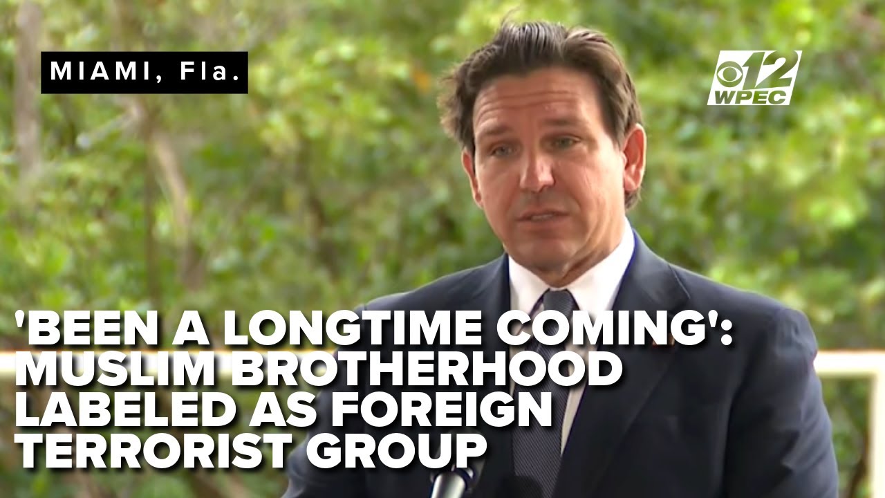 Governor Ron DeSantis labels CAIR, Muslim Brotherhood as foreign ...