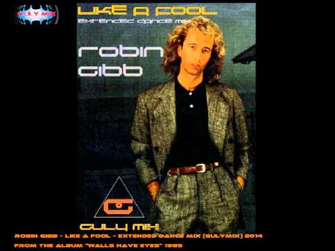 ROBIN GIBB - Like A Fool - Extended Dance Mix (gulymix) - YouTube