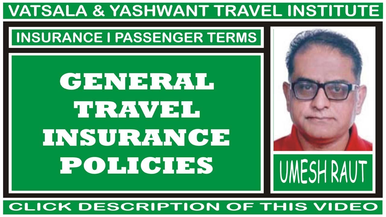 GENERAL TRAVEL INSURANCE POLICIES | INSURANCE I PASSENGER TERMS - YouTube