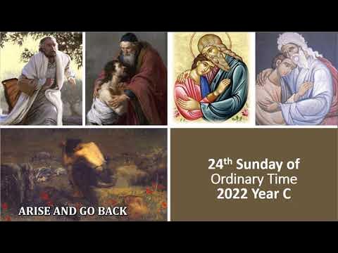 24th Sunday Ordinary Time 2022 Year C Fr A Paul Homily 11th September 2022) - YouTube