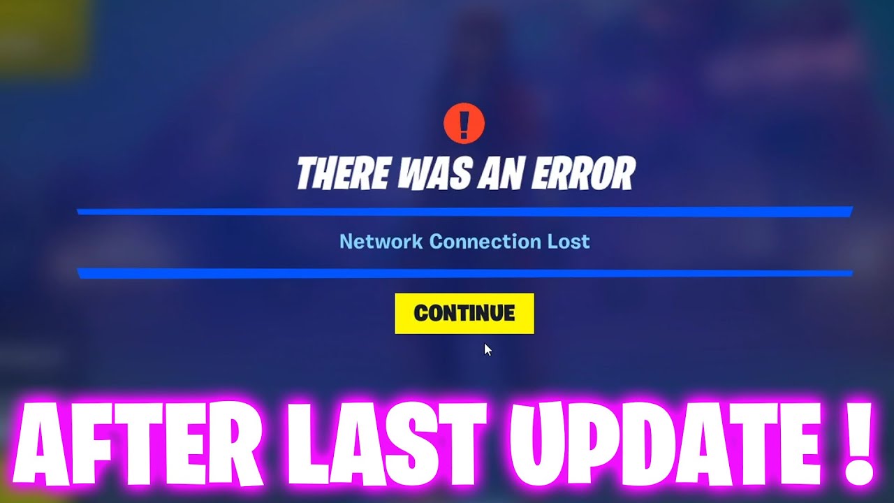 Getting Kicked From Fortnite after Update - There was An Error ...