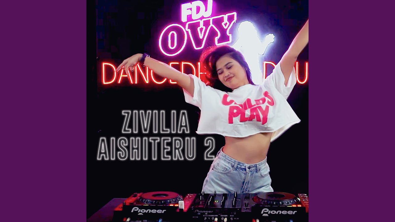 Aishiteru 2 Zivilia (FDJ Ovy DanceMix) - YouTube Music