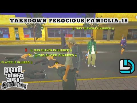 [DW:RP] FEROCIOUS FAMIGLIA-18 GANG TAKEDOWN (RIP FERO) | GTA SAMP ...