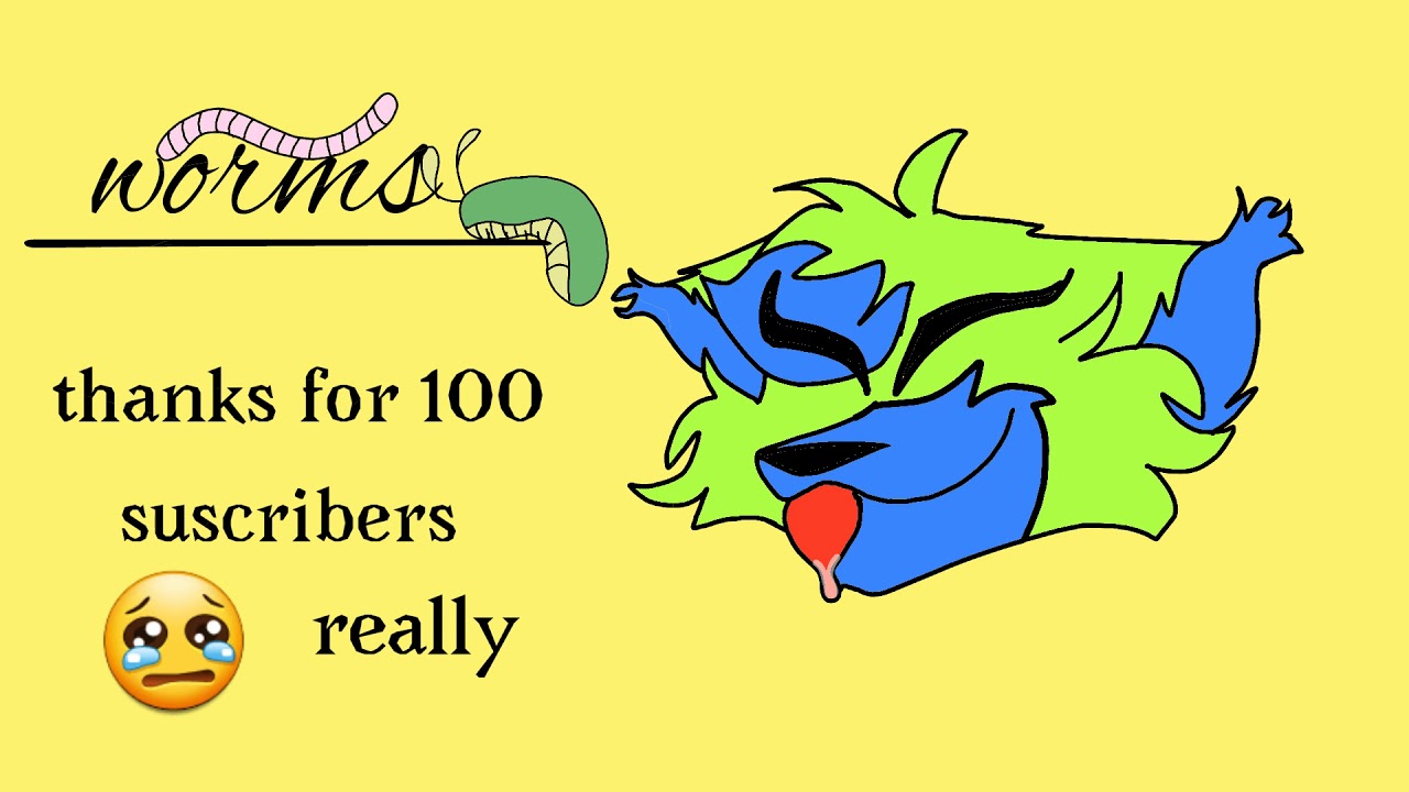 worms meme thank so much!!!!!!!for 100 subss aaaaa😍😍😍😍😍😍 - YouTube