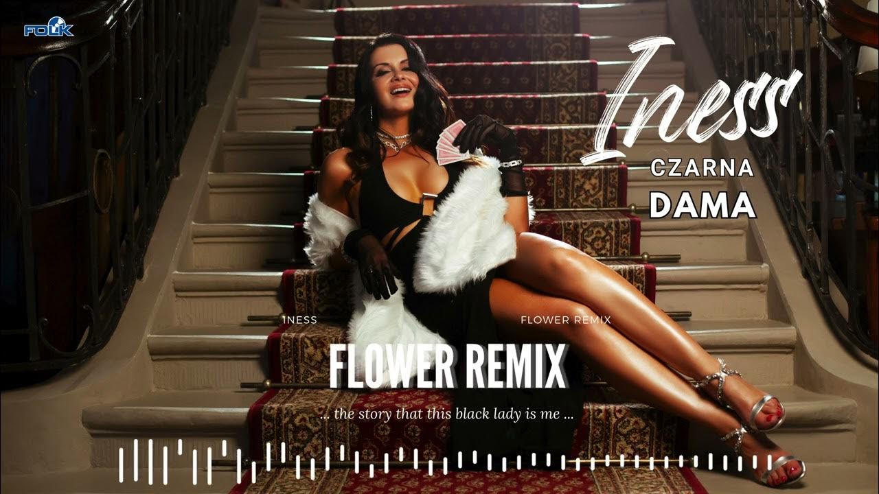 Iness - Czarna Dama (Flower Remix) 4K - YouTube