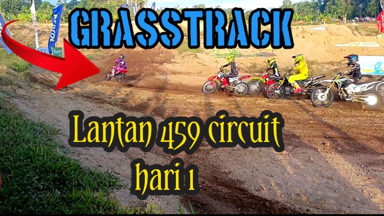 Kejuaraan motocross grasstrack di lantan 459 sirkuit - YouTube
