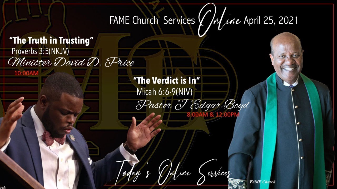April 25, 2021 8:00AM “The Verdict is In” Pastor "J" Edgar Boyd - YouTube