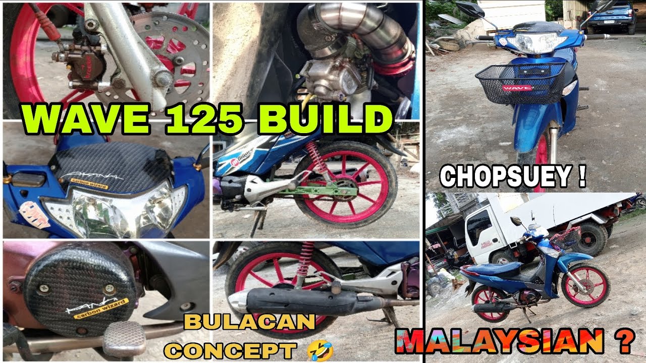 Wave 125 my Own Build ( CHOPSUEY ) Semi Malaysian - YouTube