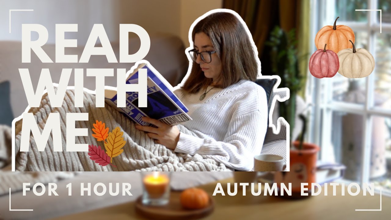 1 hour read with me *cosy reading at home* 🍂 🎃 | autumn evening - YouTube