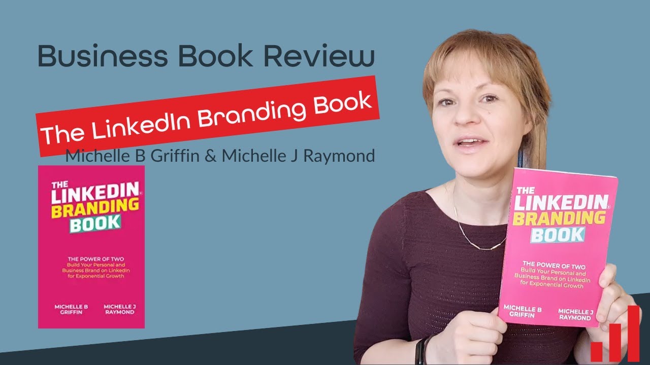 The LinkedIn Branding Book by Michelle B Griffin and Michelle J Raymond ...