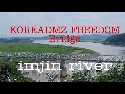 korean DMZ- freedom bridge - imjin gang (imjin river) riding imjin ...