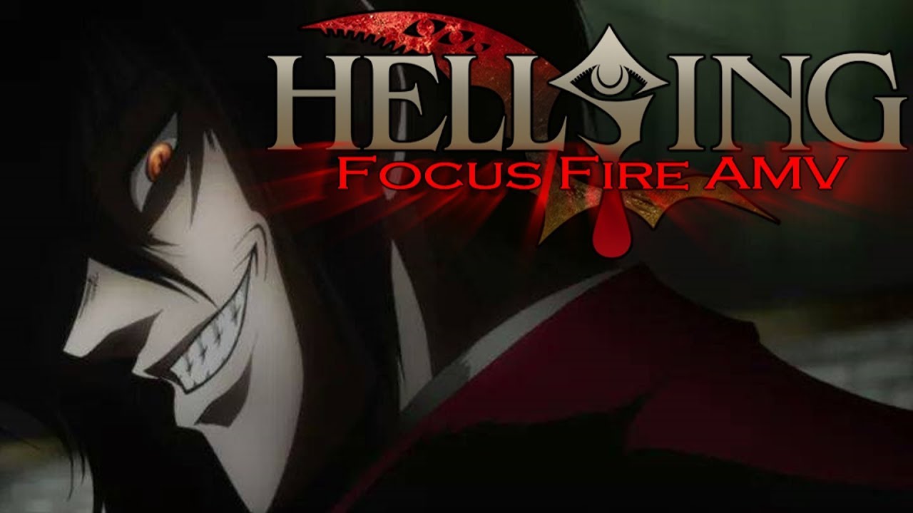Hellsing AMV Focus Fire - YouTube