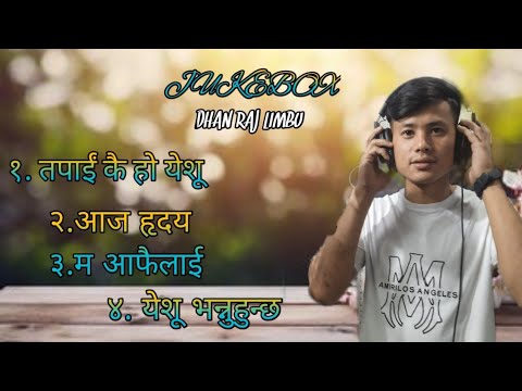 Dhan Raj Limbu /jukebox/ Nepali christain song. - YouTube