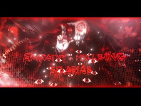 EMPATHY - HELLSING ULTIMATE 🩸 [EDIT/AMV] - YouTube