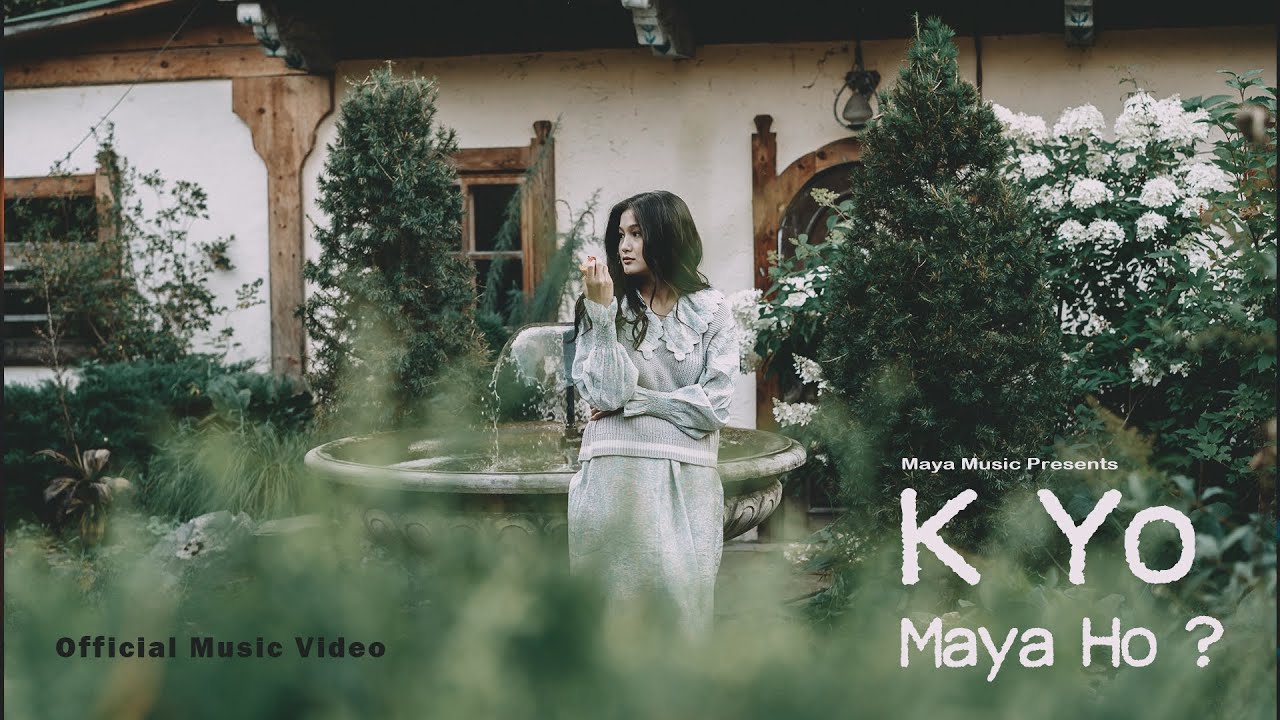 K Yo Maya Ho by Maya Gurung | Maya | New Nepali Music video 2082/ 2025 ...