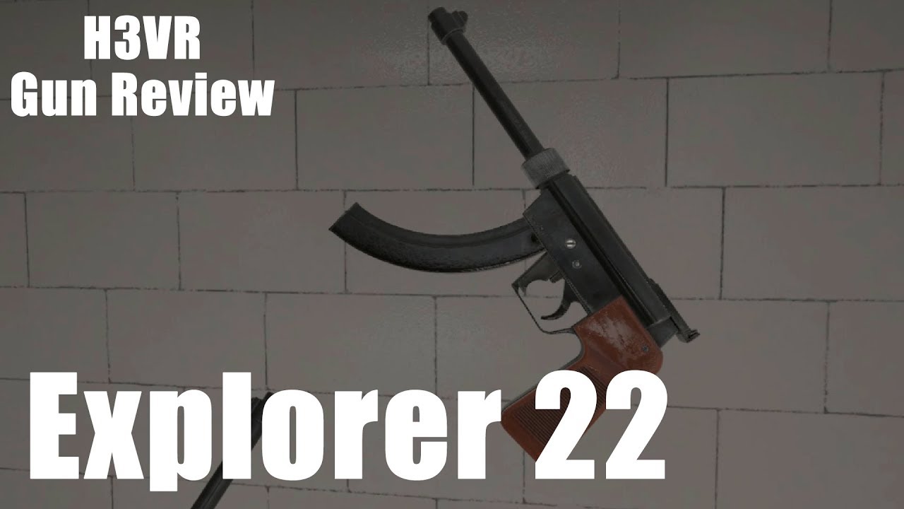 H3VR GUN REVIEW - #11 (Explorer 22) - YouTube