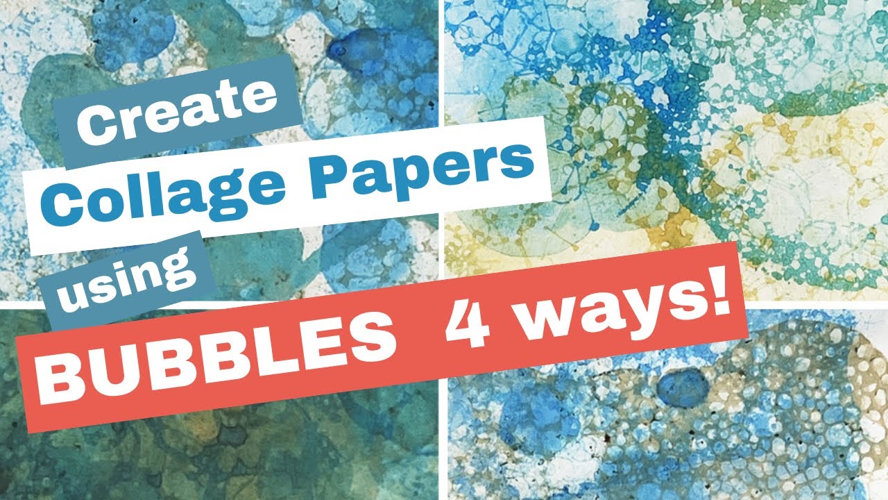 Create soap bubble collage papers 4 amazing ways! - YouTube