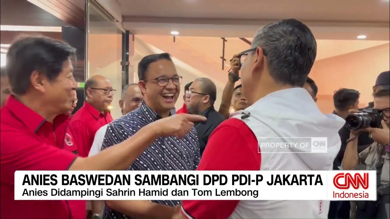 Anies Baswedan Sambangi DPD PDI-P Jakarta - YouTube