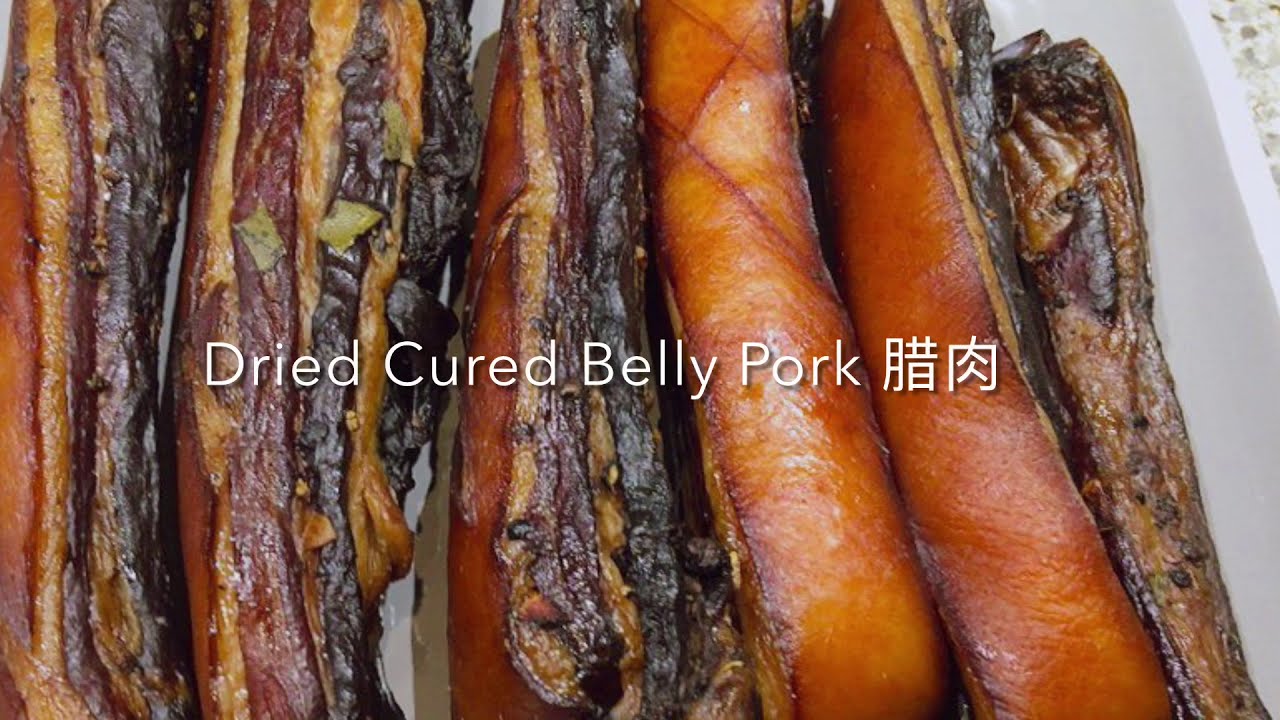 Chinese Dried Cured Belly Pork 腊肉 - YouTube
