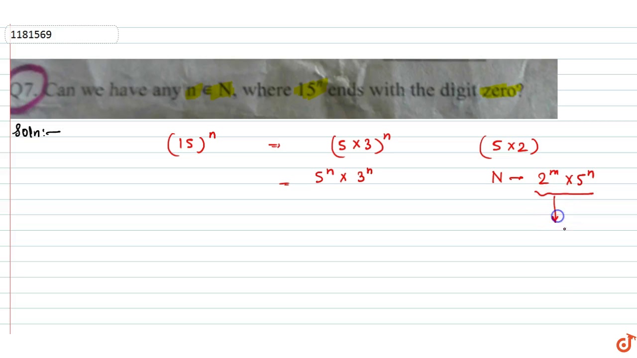 Can we have any `n epsilon N`, where `15^n` ends with the digit zero ...
