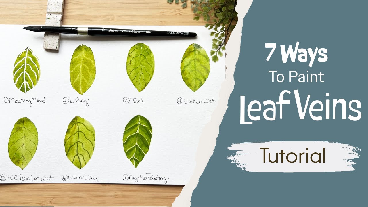 7 Ways To Paint Leaf Veins With Watercolor - YouTube