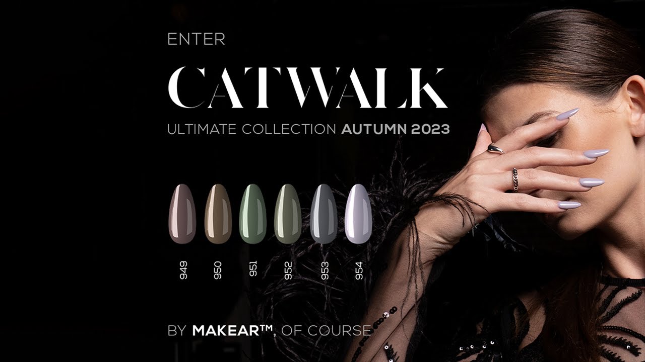 CATWALK | AUTUMN 2023 | GEL POLISH COLLECTION | MAKEAR | JESIEŃ ...