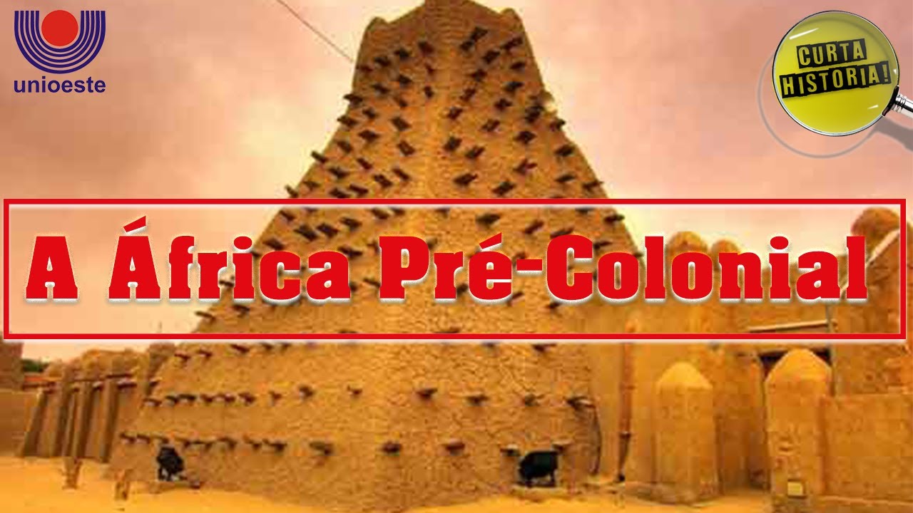 Africa pré-colonial: Histórias e Culturas - YouTube
