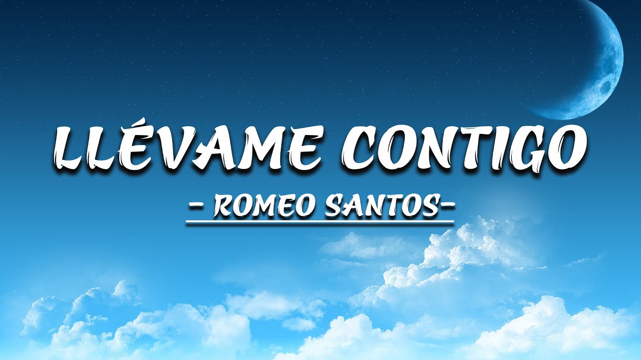 Romeo Santos - Llévame Contigo (Letra) - YouTube